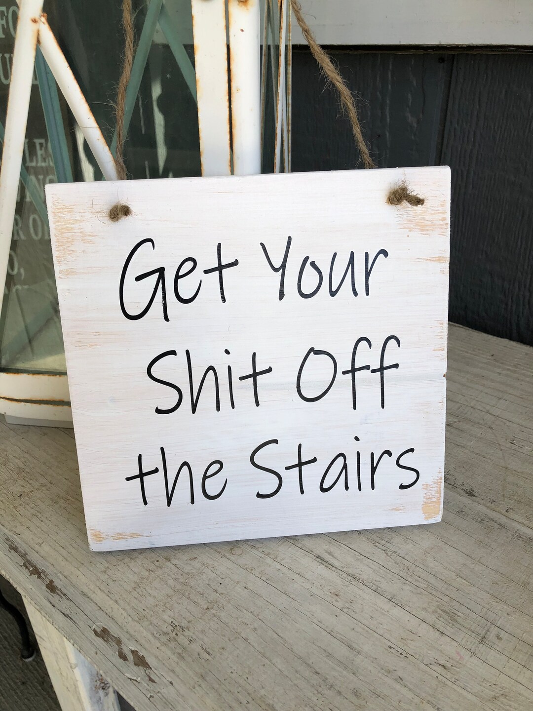 Get Your Sh*t off the Stairs|sign for Stairs|pickup Stuff off Stairs ...