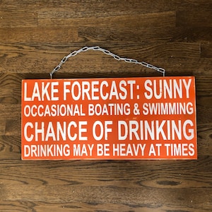 Lake Forecast Sunny Occasionally Boating Drinking|lake Alcohol Sign ...