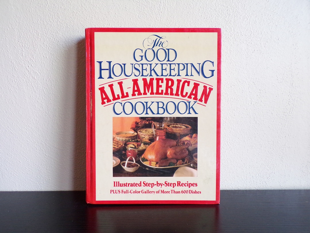 Good Housekeeping Hardcover - All-american Cookbook - Vintage Recipes ...