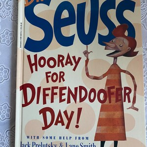 Dr Seuss Hooray for Different Diffendoofer Day Book. With Some Help ...