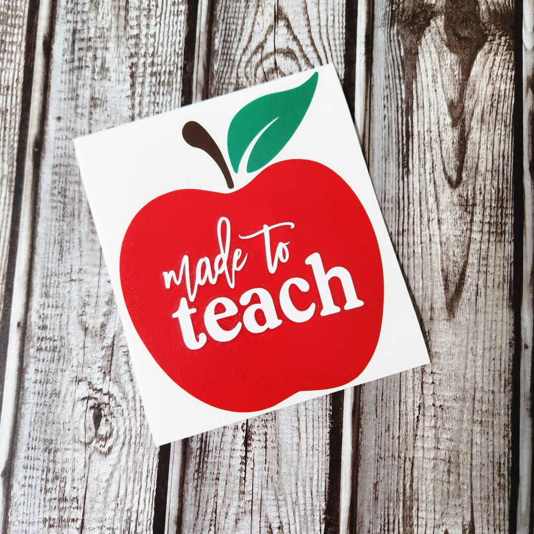 Teacher Apple Vinyl Decal, Made to Teacher Decal, DIY Teacher Projects ...