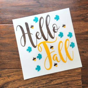 Hello Fall Vinyl Decal Sticker, DIY Fall Decoration, Fall Vinyl Decal ...