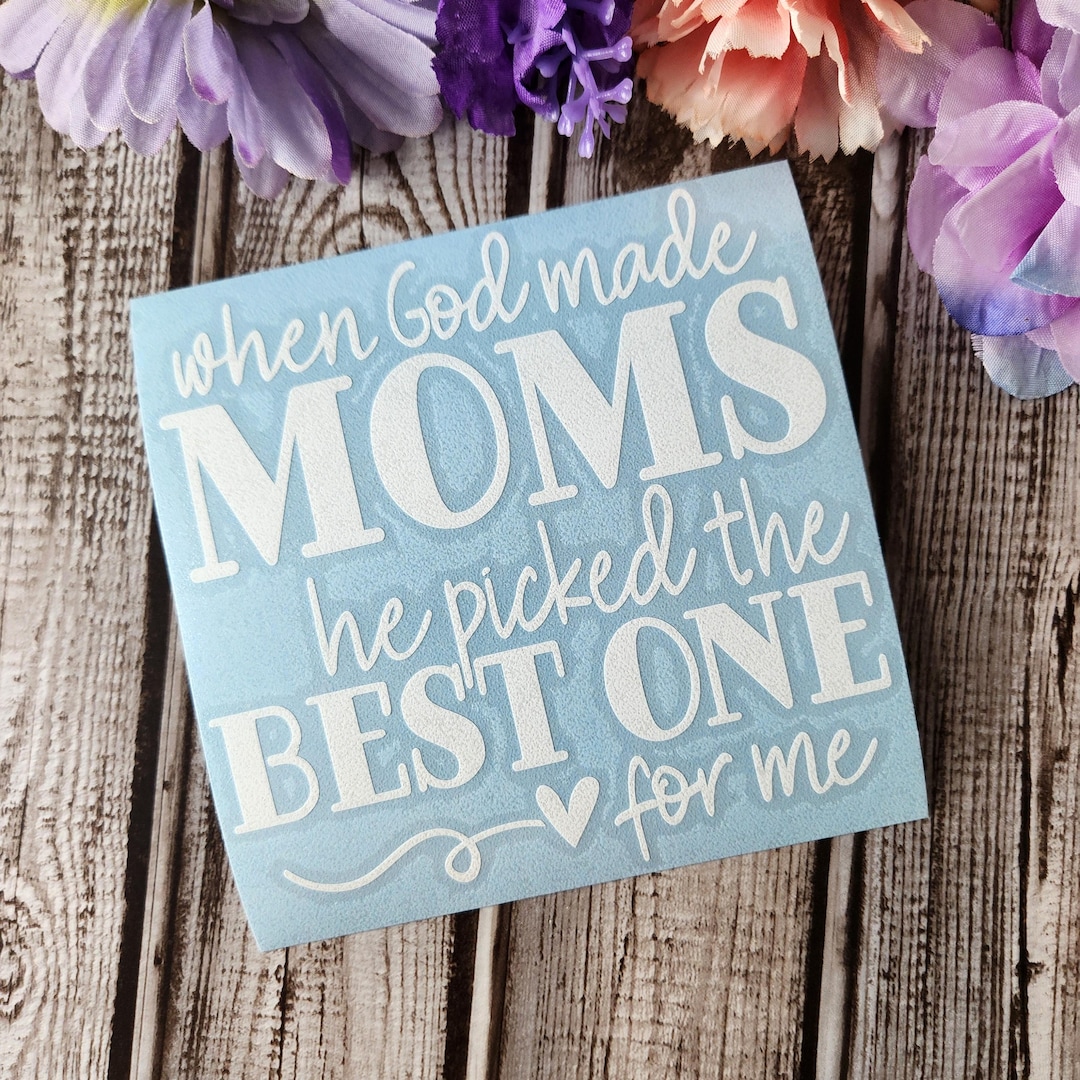 Mothers Day Gift Vinyl Adhesive Decal, Best Mom Decal, Best Mom Sticker ...