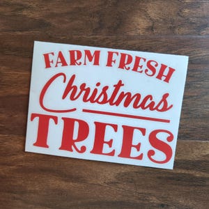 Farm Fresh Christmas Trees Decal, DIY Home Decor Project, Tumbler Decal ...