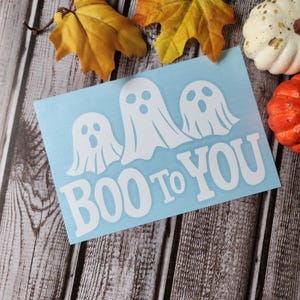 Spooky Boo to You Ghost Halloween Vinyl Decal Sticker, Seasonal Holiday ...