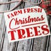 Farm Fresh Christmas Trees Decal, DIY Home Decor Project, Tumbler Decal ...