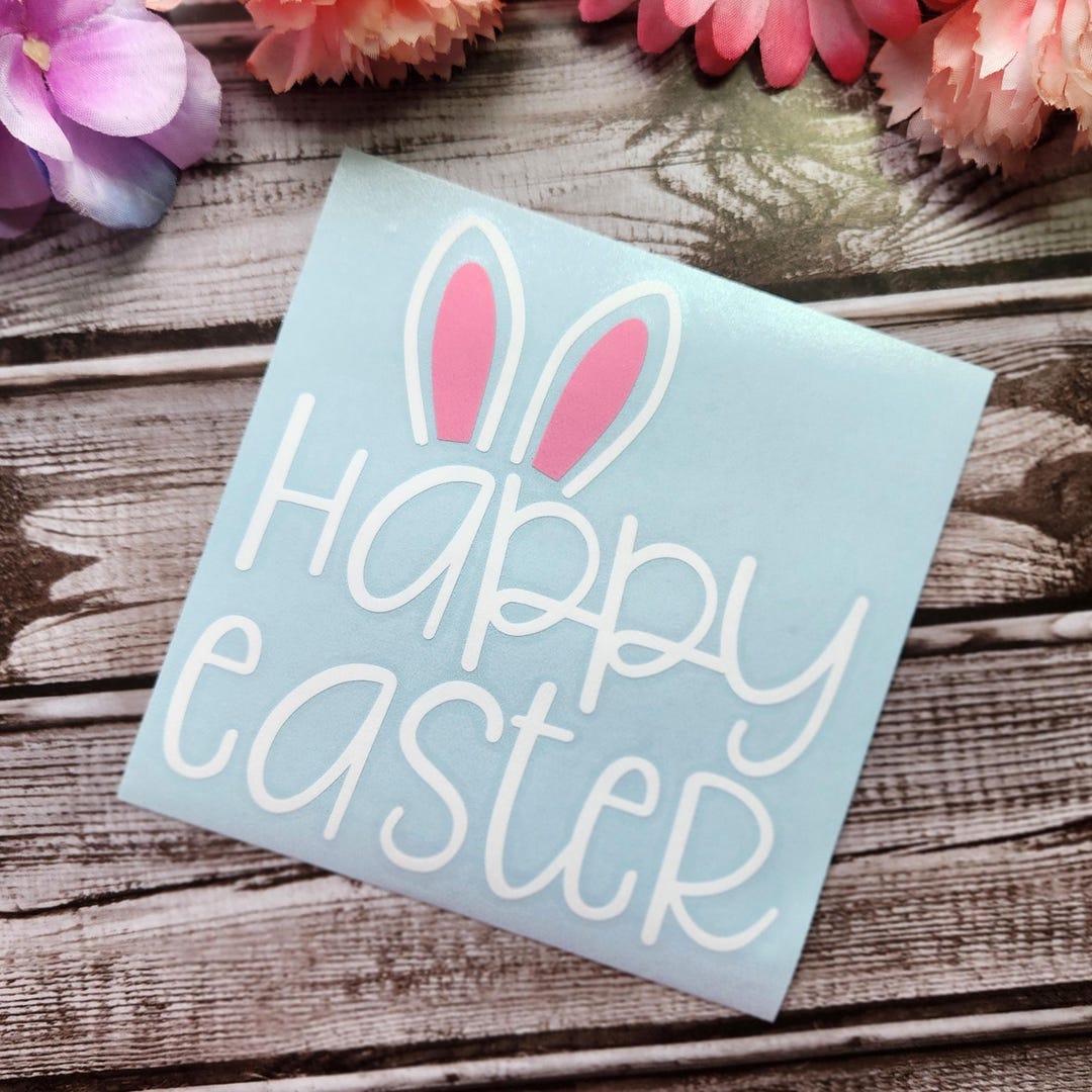 Happy Easter Vinyl Adhesive Decal Decoration Holiday Projects, Custom ...