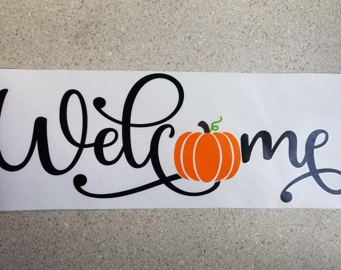 Welcome Pumpkin Vinyl Decal Sticker, Welcome Fall Decoration, Welcome ...