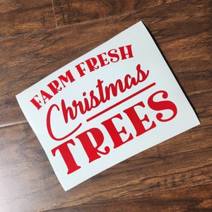 Farm Fresh Christmas Trees Decal, DIY Home Decor Project, Tumbler Decal ...
