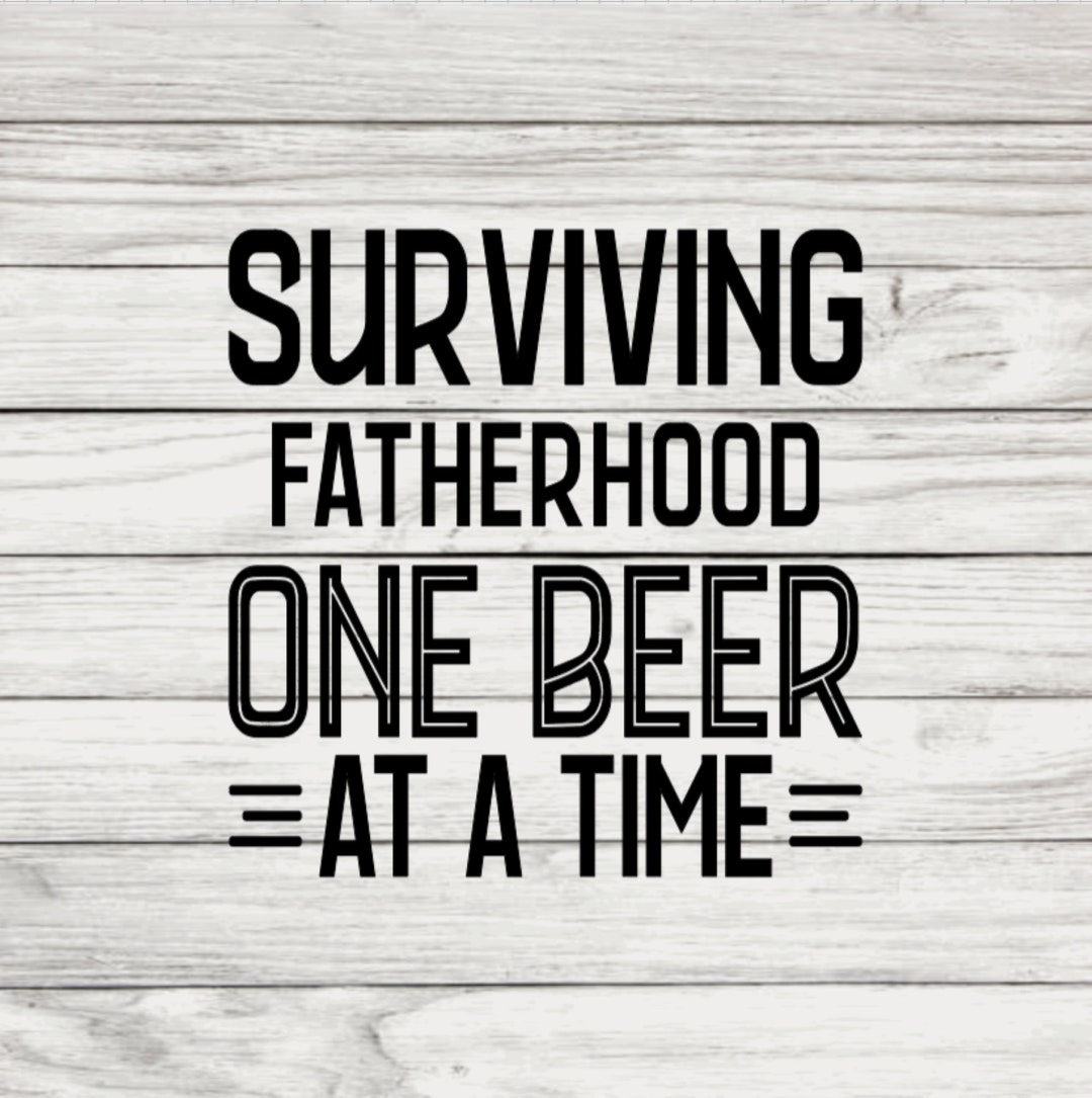 Surviving Fatherhood Vinyl Decal Daddy Sticker Gift for Dad - Etsy