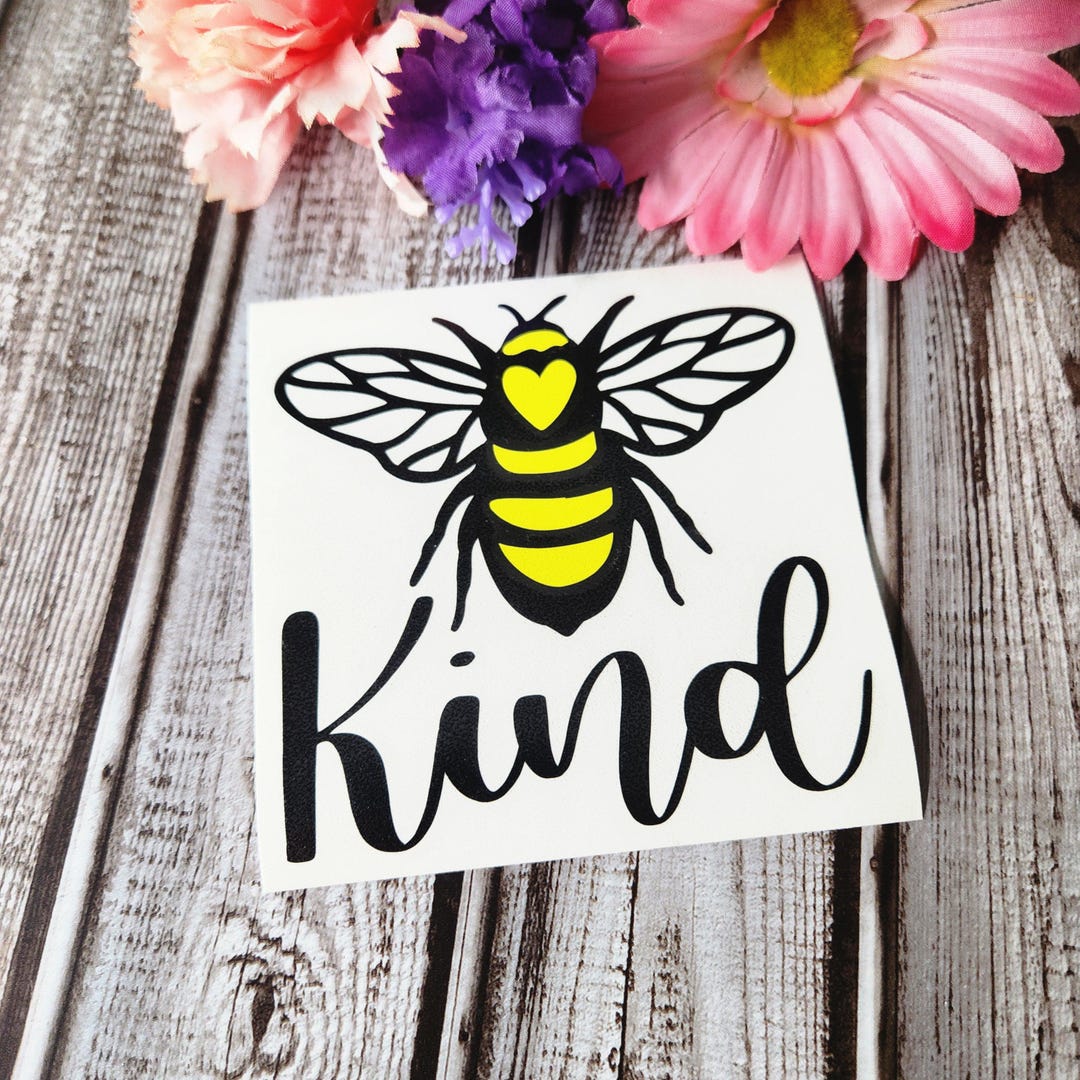 Bee Kind Vinyl Adhesive Decal Sticker, Custom Decal Sticker, Bumble Bee ...