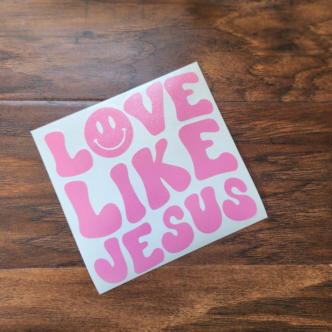 Love Like Jesus Decal, Christian Religious Car Decal, Jesus Sticker ...