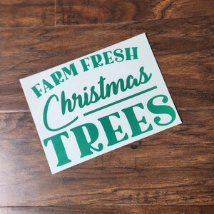 Farm Fresh Christmas Trees Decal, DIY Home Decor Project, Tumbler Decal ...