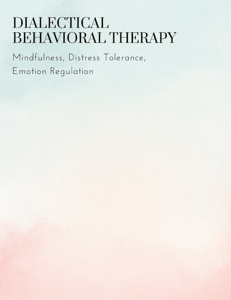 Distress Tolerance: Dialectical Behavioral Therapy, Radical Acceptance ...