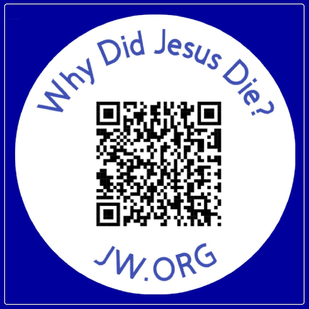 60 X "why Did Jesus Die?", Memorial, Video Link QR Code - JW Stickers ...