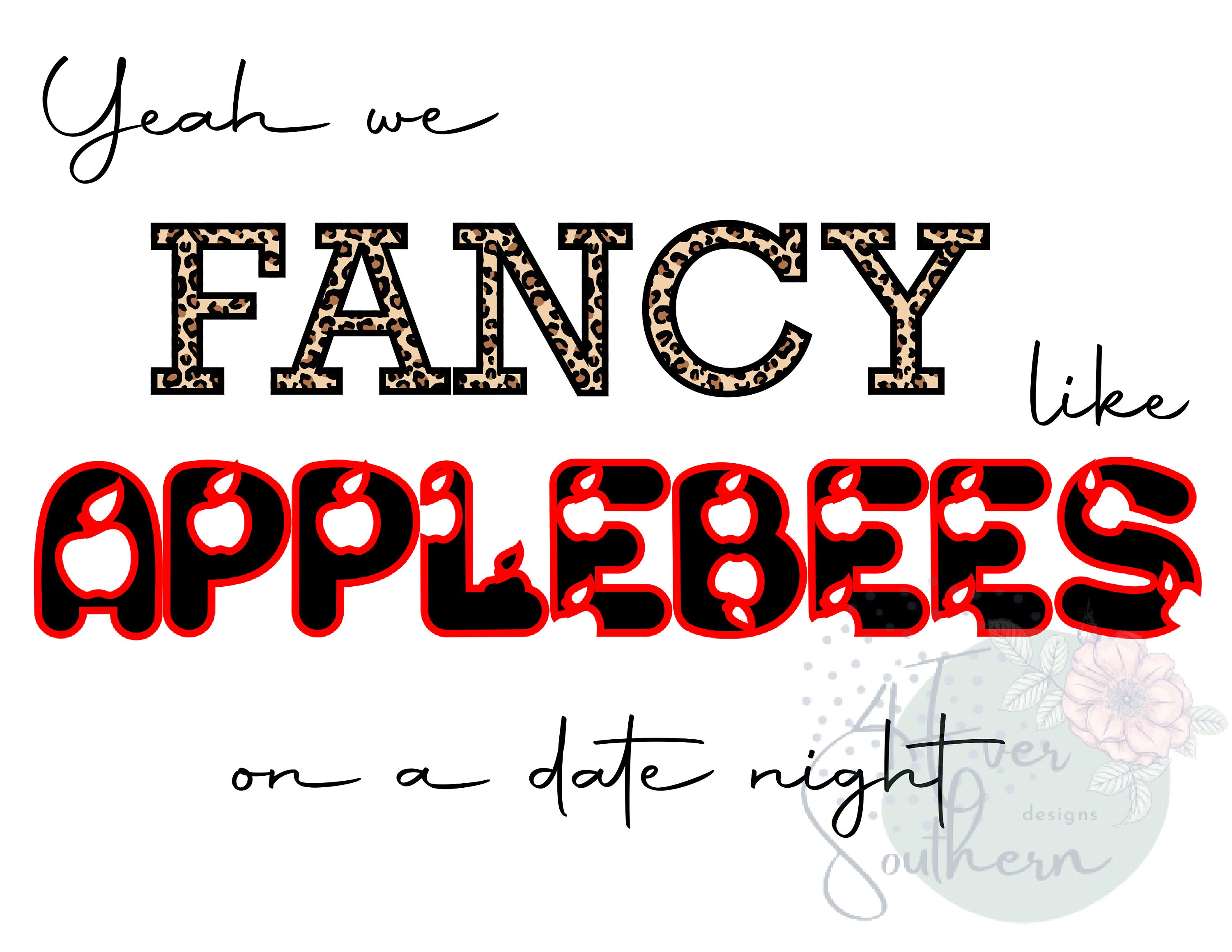 Yeah We Fancy Like Applebees on A Date Night Country Music | Etsy