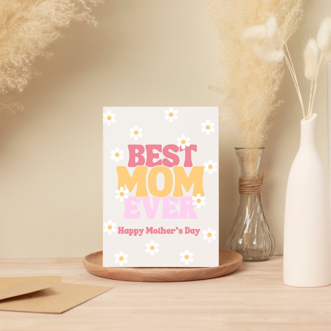 Best Mom Ever Printable Mother's Day Card Mom's Day Greeting Card ...