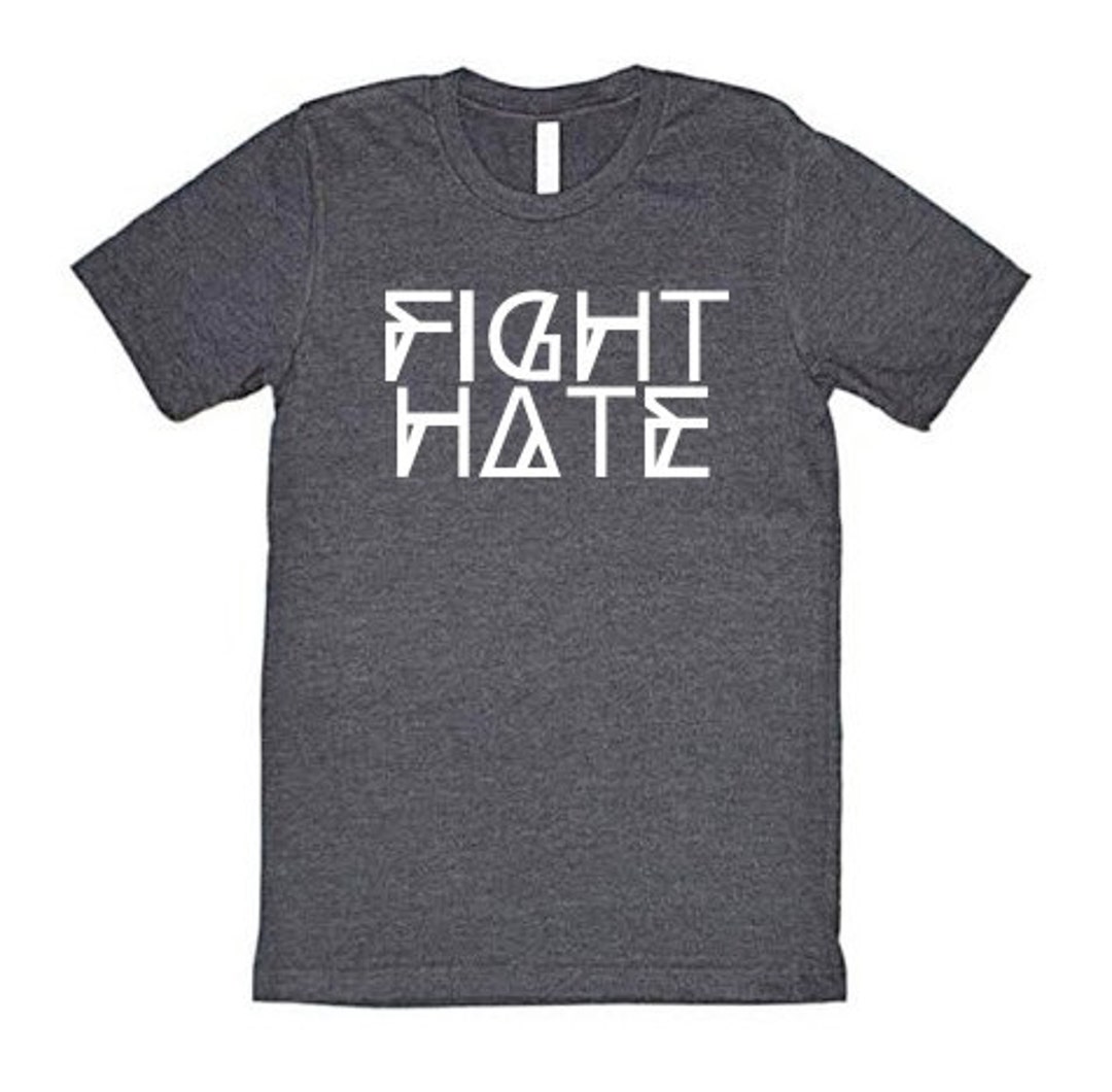 Fight Hate Men's/unisex Crewneck, Women's Crewneck & V-neck Graphic ...