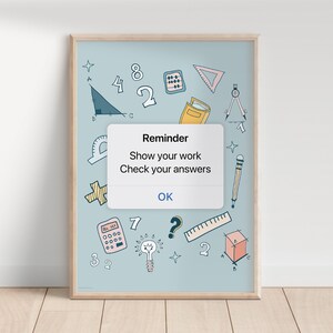 Show Your Work Math Poster, Math Classroom Decor for High School and ...