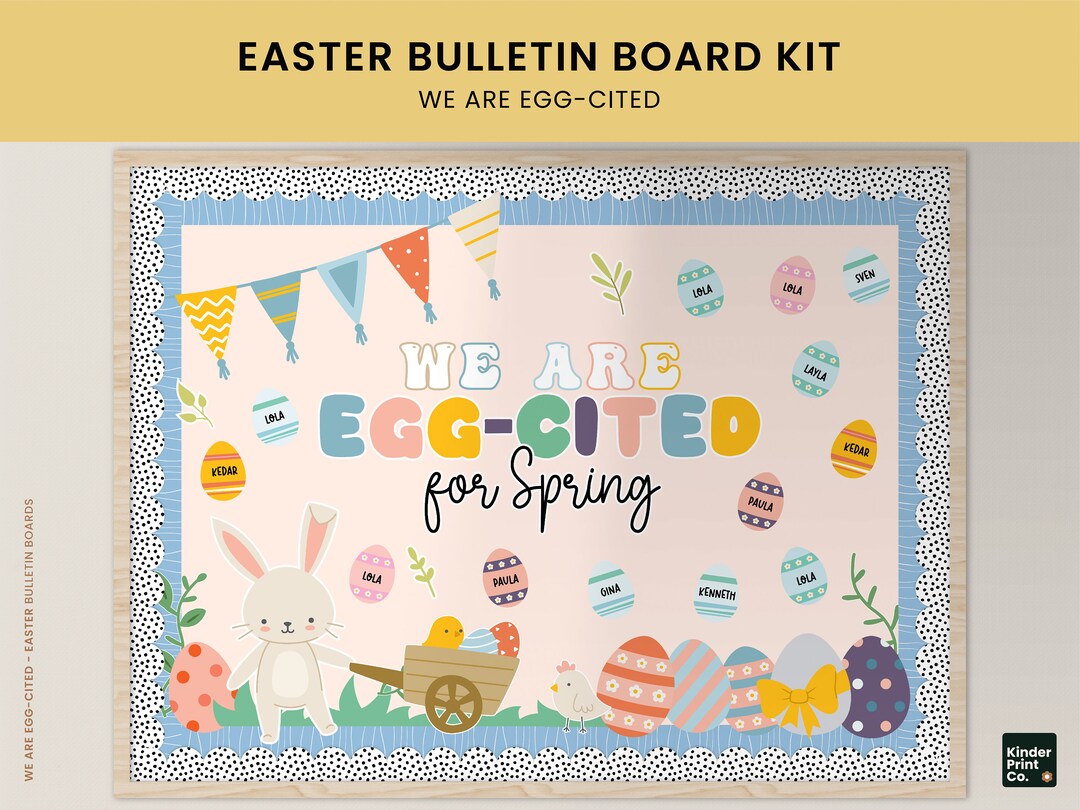 Easter Spring Bulletin Board, Egg-cited for Spring Bulletin Kit, Easy ...