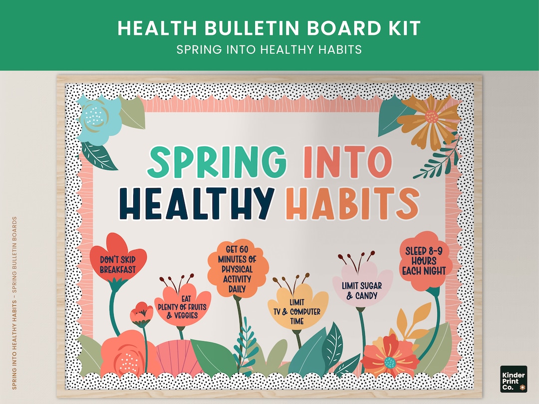 Healthy Habits Bulletin Board, Spring Into Healthy Habits School Nurse ...
