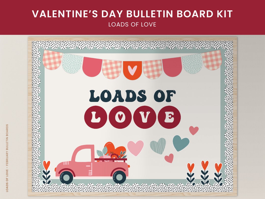 Valentine's Day Bulletin Board Kit LOADS OF LOVE, February Classroom ...