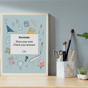 Show Your Work Math Poster, Math Classroom Decor for High School and ...