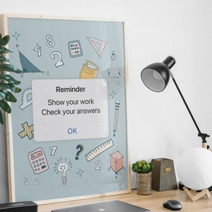 Show Your Work Math Poster, Math Classroom Decor for High School and ...