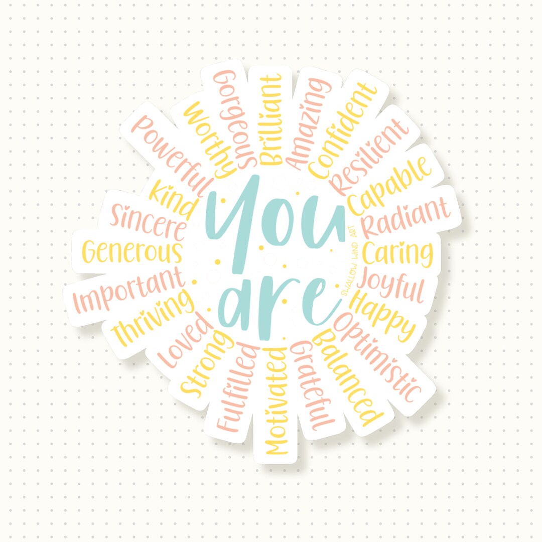 Inspirational You Are Vinyl Sticker, Affirmation Laptop Decal - Etsy