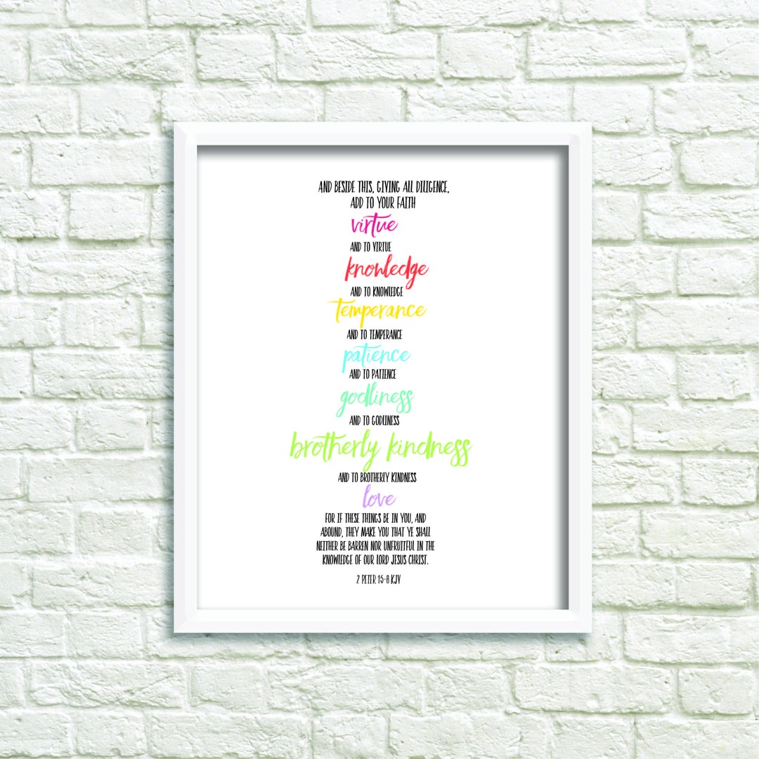 2 Peter 1:5-8 Add to Your Faith Virtue; and to Virtue Knowledge and to ...