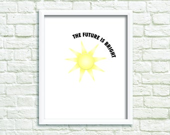 The Future is Bright Digital Download, Sun Rays Spring Summer Wall Art ...