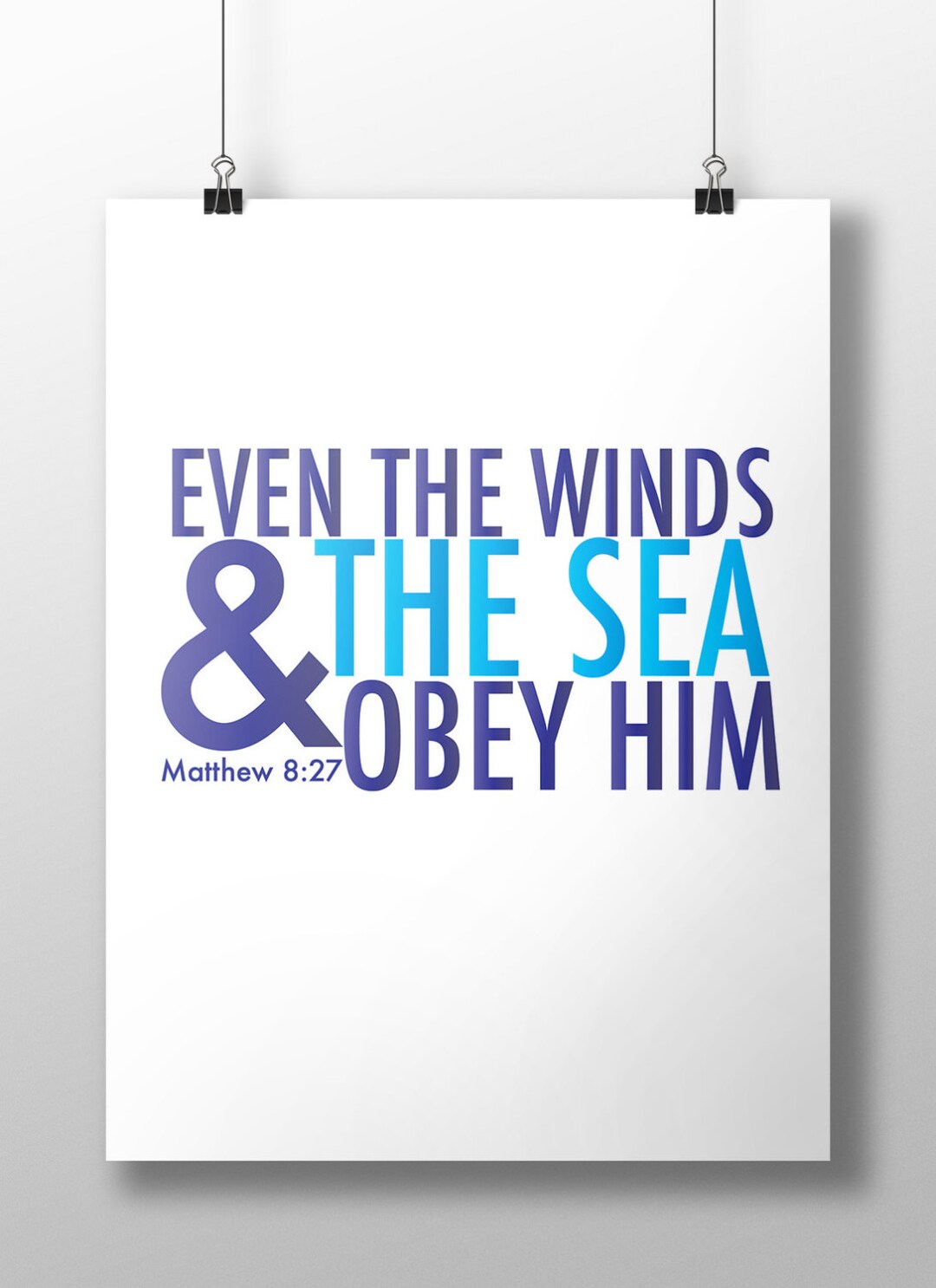 Matthew 8:27 Print,sea Scripture, Even the Winds and Sea Obey Him ...