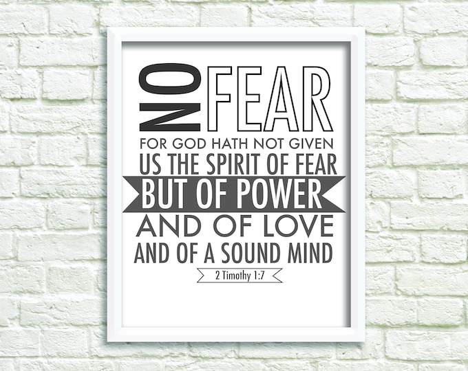 For God Has Not Given Us the Spirit of Fear, 2 Timothy 1:7, Bible Verse ...