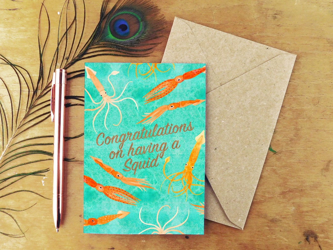 Congratulations on Having A Squid Greetings Card - Etsy