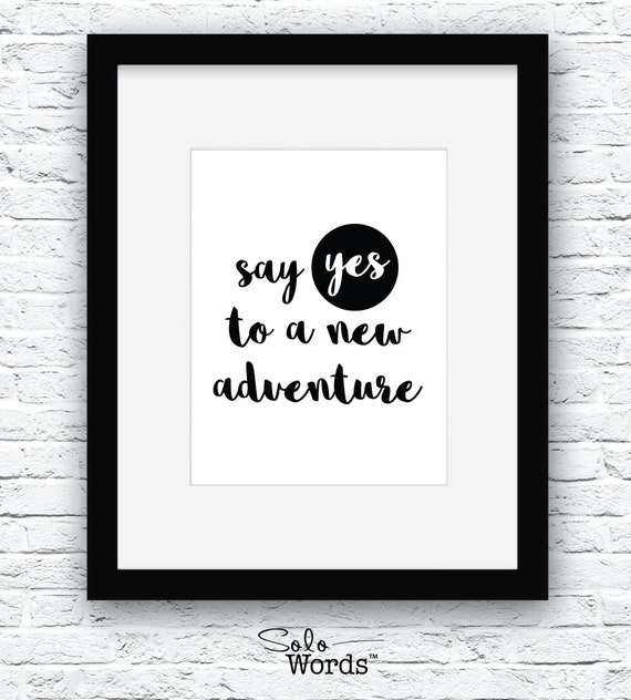 Adventure Printable Adventurous Word Art Say Yes to - Etsy