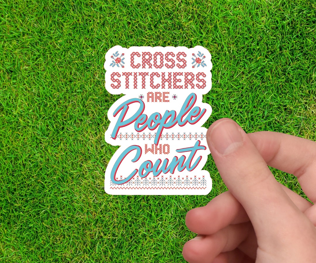 Cross Stitch Sticker | Embroidery Sticker | Sticker for Cross Stitchers ...