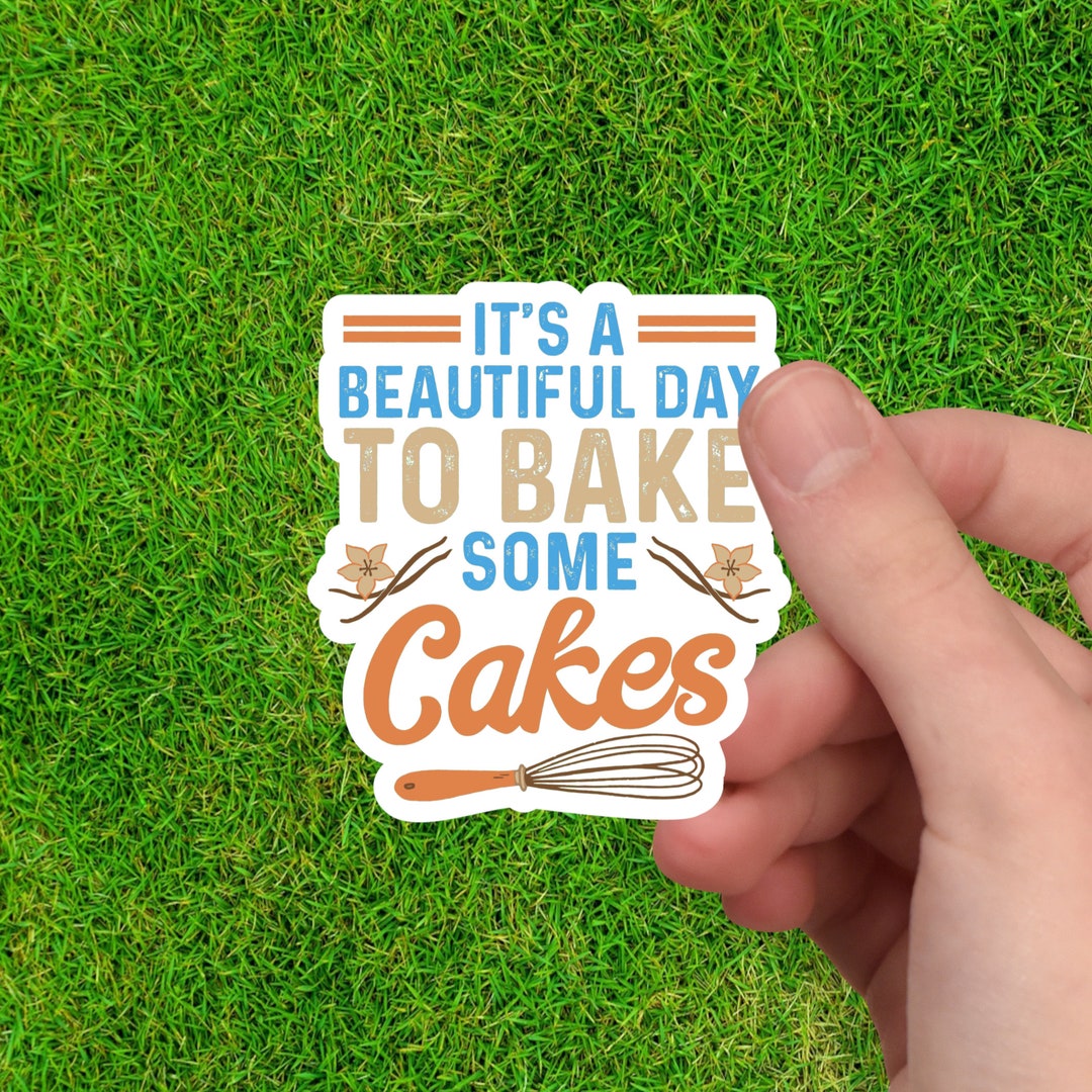 Baker Sticker | Cake Quote Decal | Baking Gifts for Cake Decorators ...