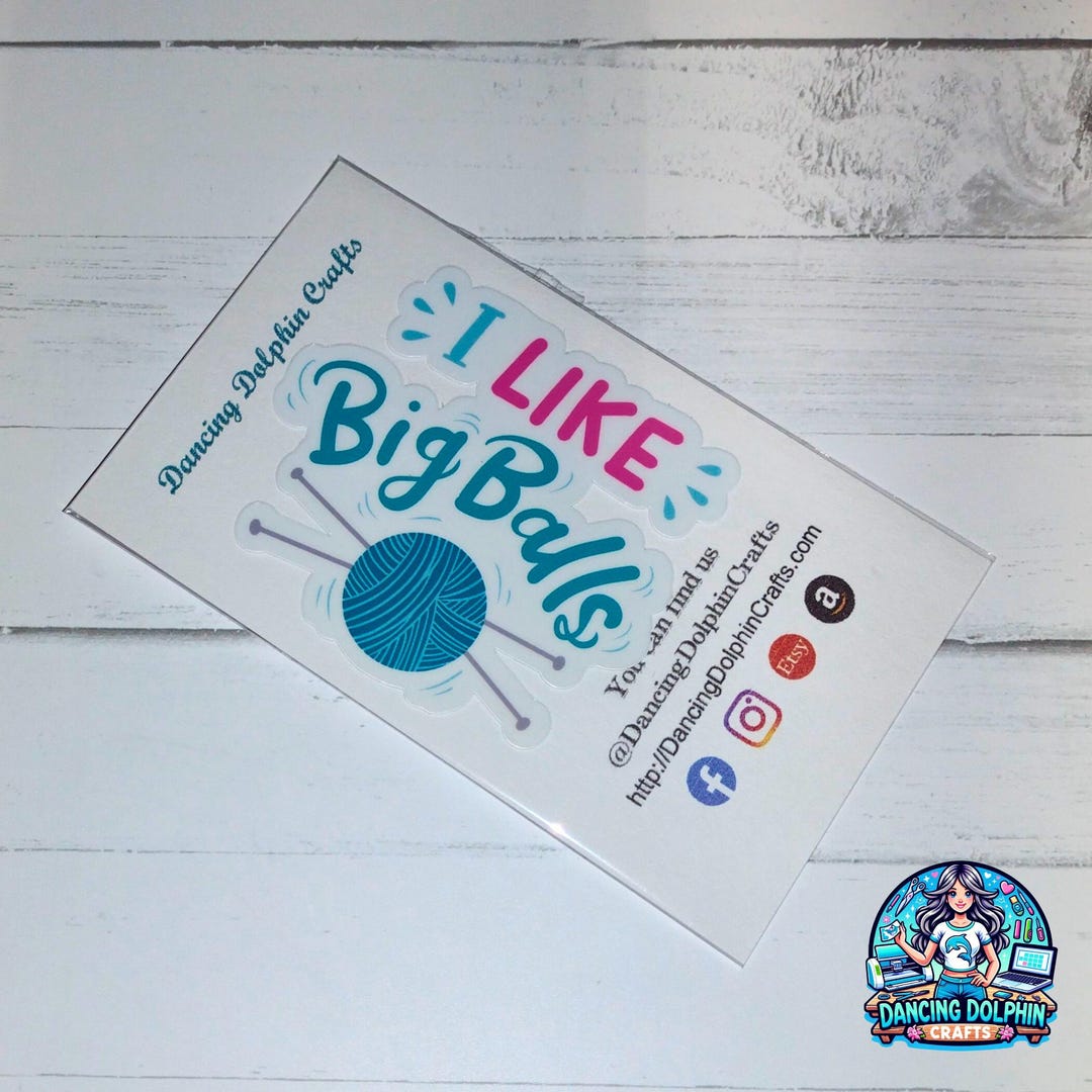 Funny Yarn Lover Gift – "i Like Big Balls" Sticker, Mug or Tee - Etsy