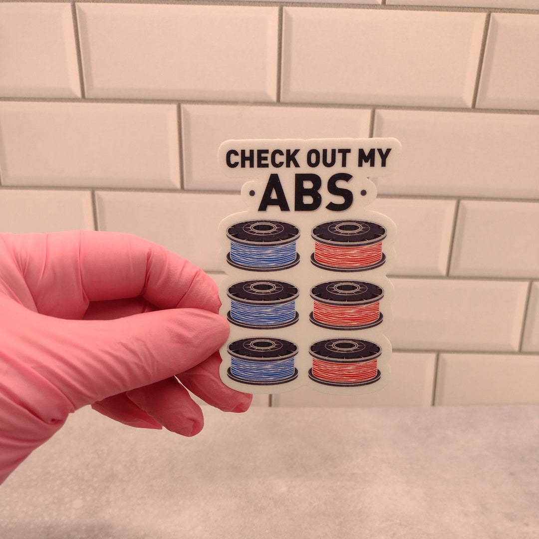 3D Printing Pro Puns - Check Out My ABS Sticker - 3D Printing Sticker ...