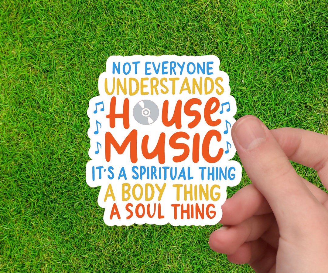 House Music Sticker House Music Gift House Music DJ DJ Sticker DJ Gift ...