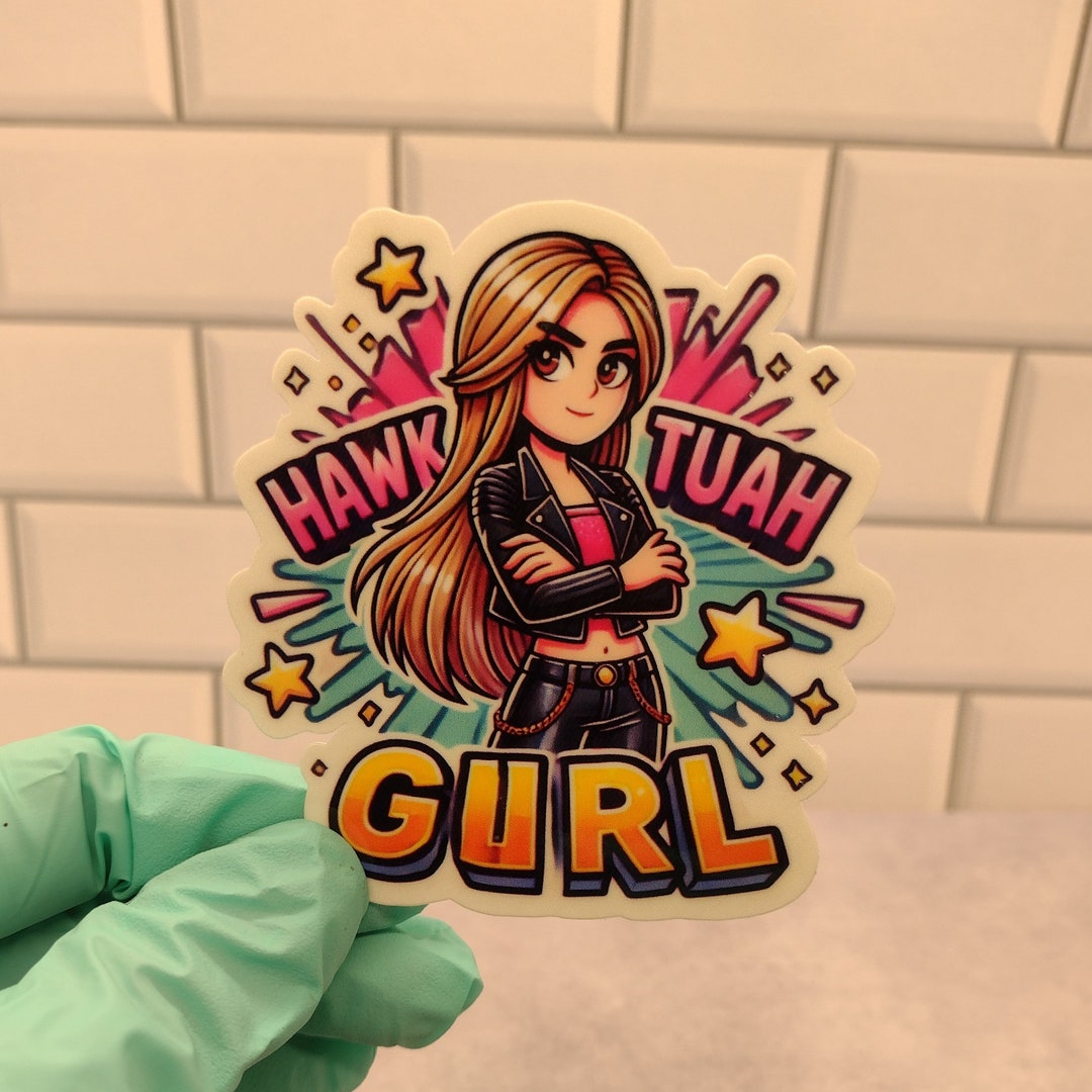 Hawk Tuah Girl Vibrant Sticker Fun & Playful Viral Meme Inspired ...