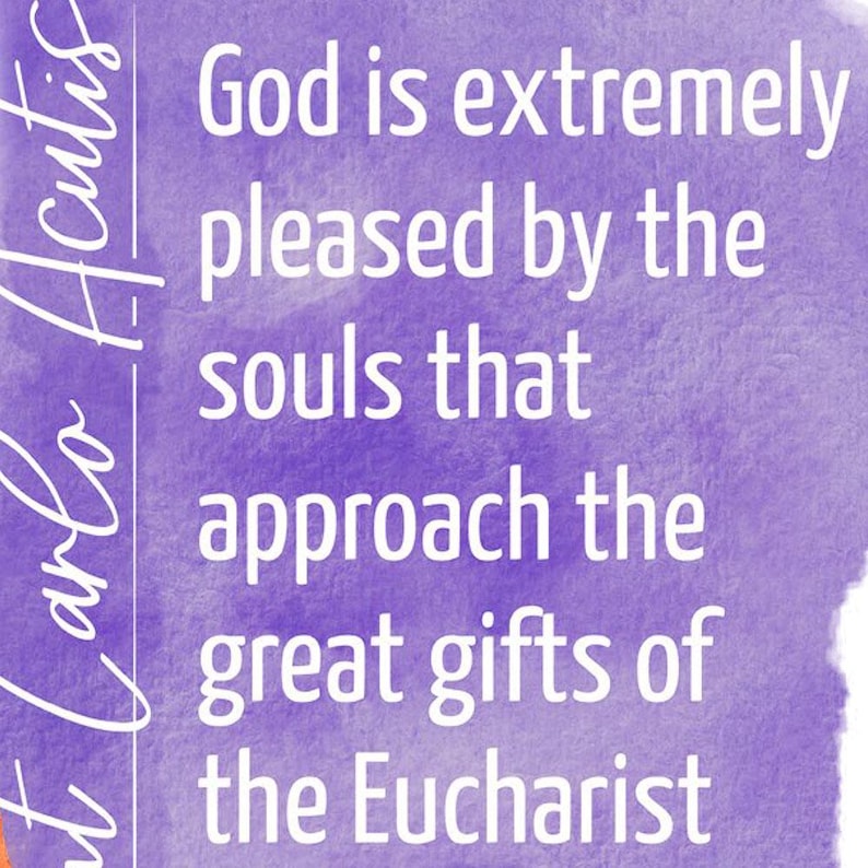 Saint Carlo Acutis Quote Print: Catholic Art (digital Download ...