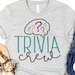 Trivia Crew Svg, Trivia Night Svg, Game Night, Png, Dxf, Svg Files for ...