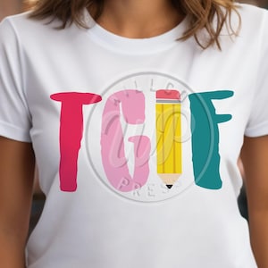TGIF Teacher Svg, Friday Shirts, Digital Download - Etsy