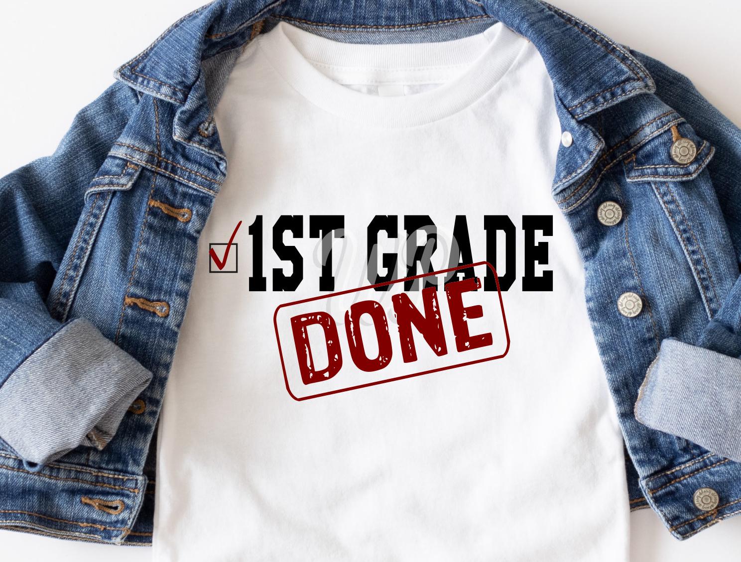 1st Grade Done Svg, First Grade, End of Year, Last Day of School, Png ...