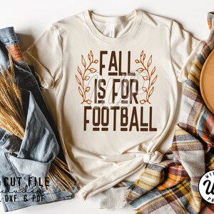 Fall is for Football Fall Svg Png Dxf Svg Files for - Etsy