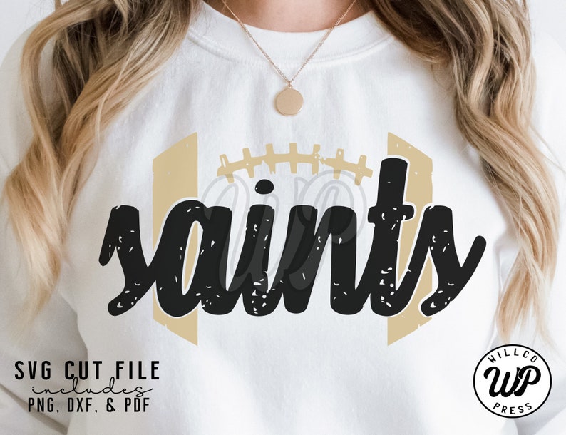 Saints Football Svg, Grunge Distressed, Png, Dxf, Svg Files for Cricut ...