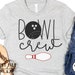 Bowl Crew Svg, Bowling Svg, Bowling Team, Png, Dxf, Svg Files for ...