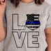 Love Police Svg, Thin Blue Line Svg, Police Svg, Dxf, Png, Cricut Cut ...