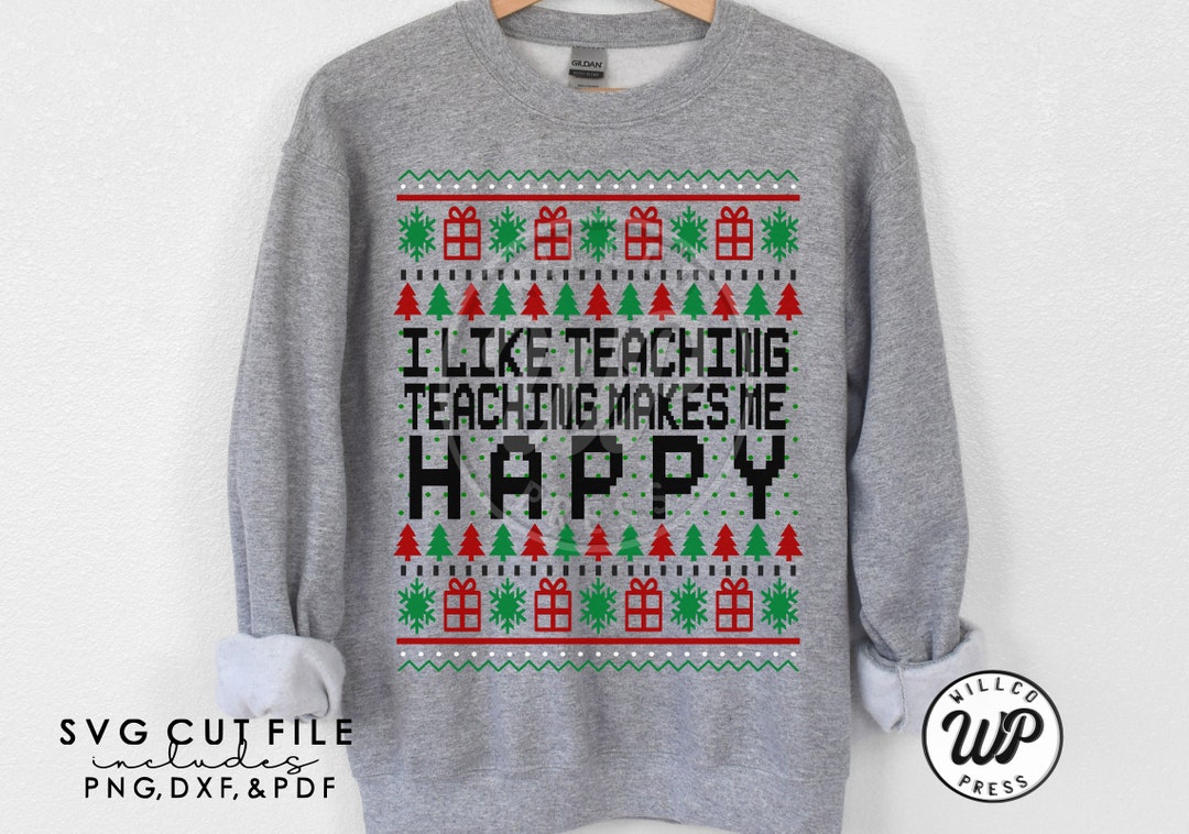 Teacher Svg, Christmas Svgs, Elf Quotes, Ugly Sweater Svg, Dxf, Pdf ...